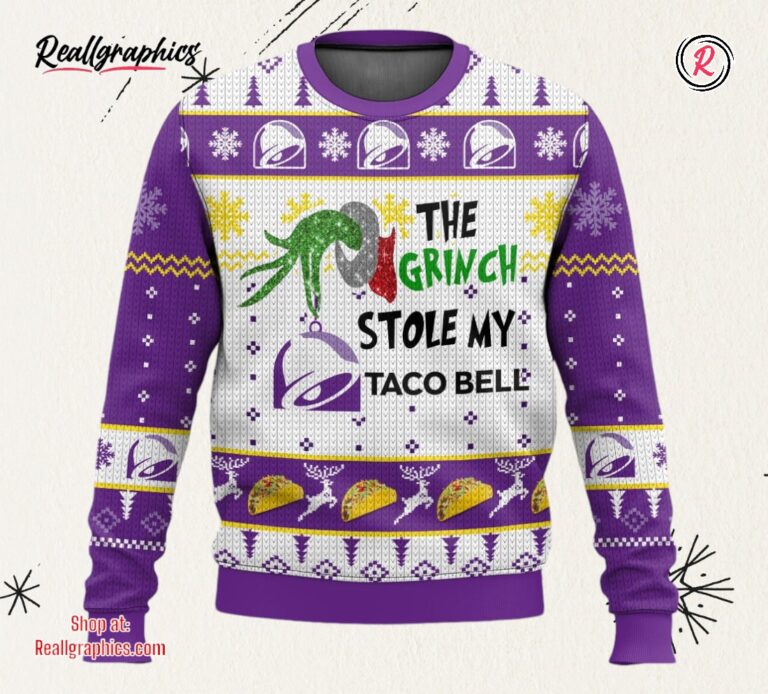 Grinch Stole Taco Bell Christmas Ugly Sweater - Reallgraphics